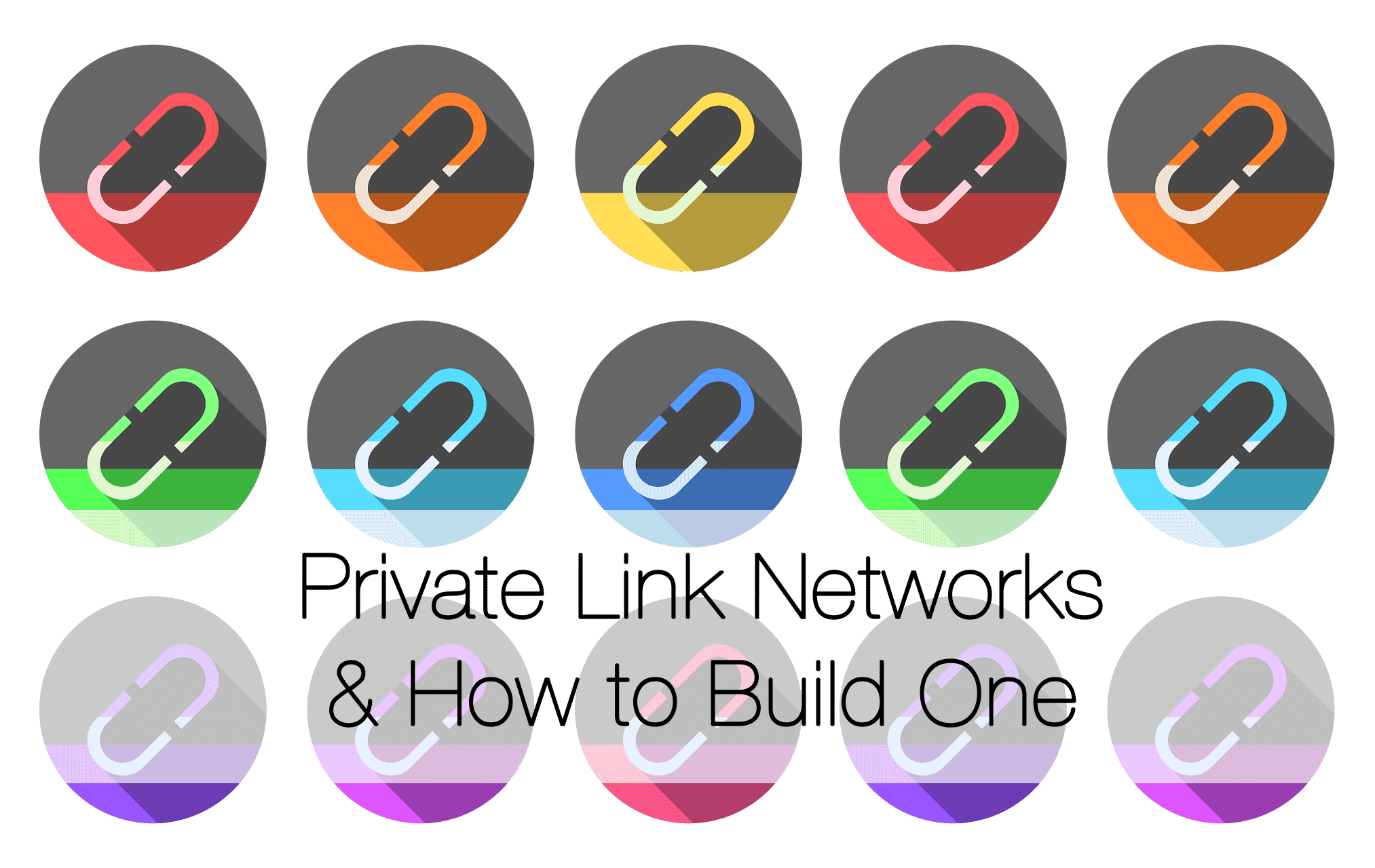 Private Link Networks - how to build them properly and win big time